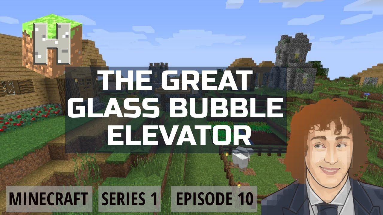 The Great Glass Bubble Elevator - ⛏ Minecraft 🧱 Let's Play E10 - YouTube