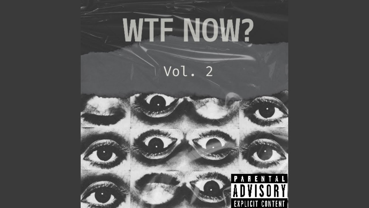 WTF NOW ? - YouTube