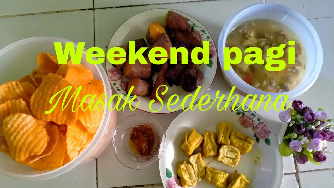 Weekend Pagi Masak Menu Sederhana - YouTube