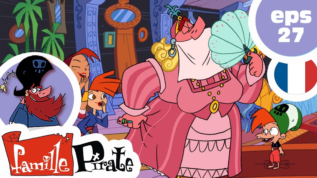 La Famille Pirate - La princesse pirate (Episode 27) - YouTube