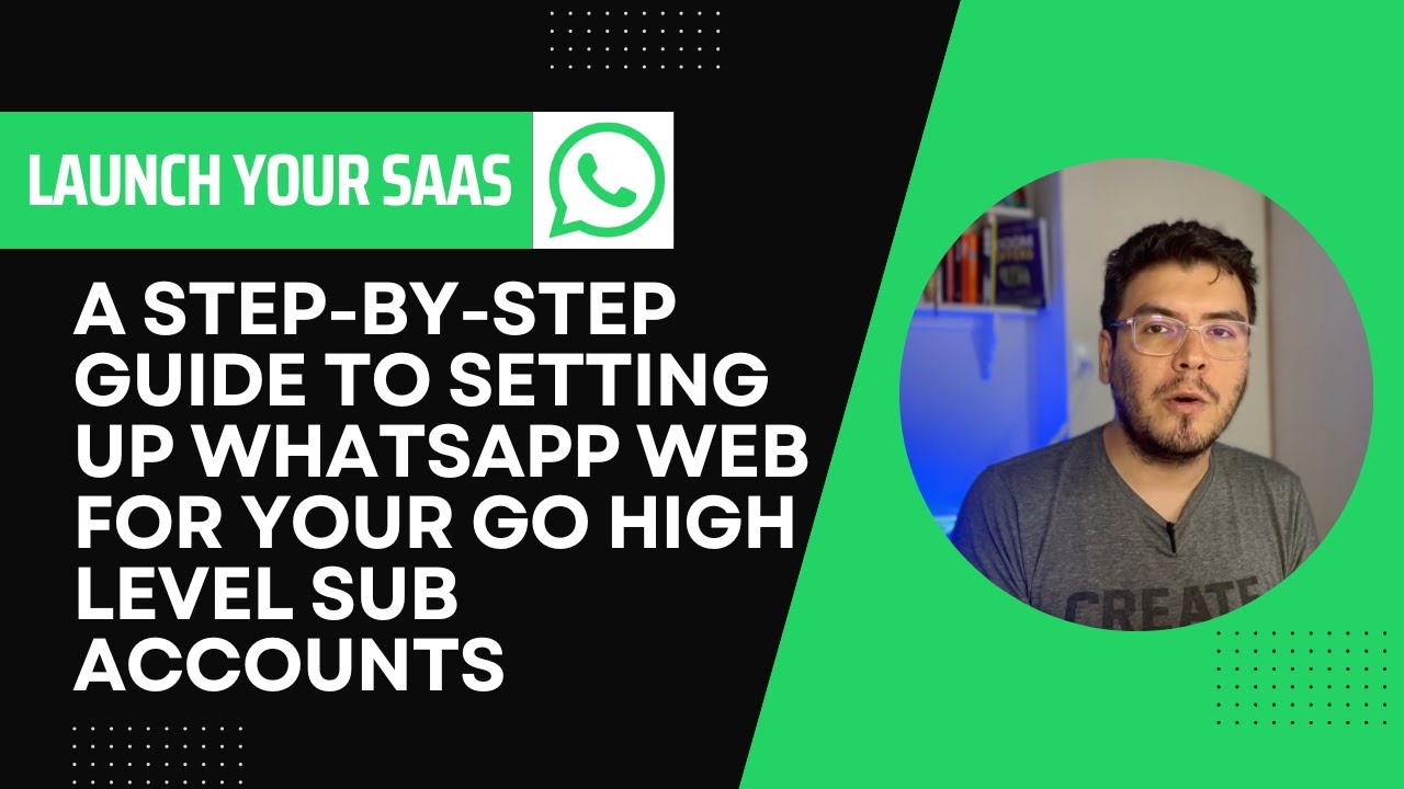 Integrate Go High Level with WhatsApp Step by Step Guide - YouTube