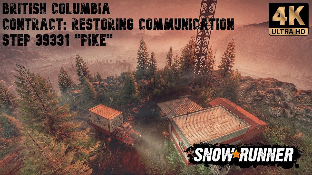 Snowrunner British Columbia Contract; Restoring Communication Step ...