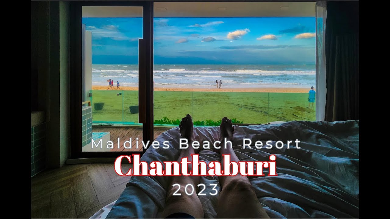 Room Tour of Maldives Beach Resort, Chanthaburi, Thailand - YouTube