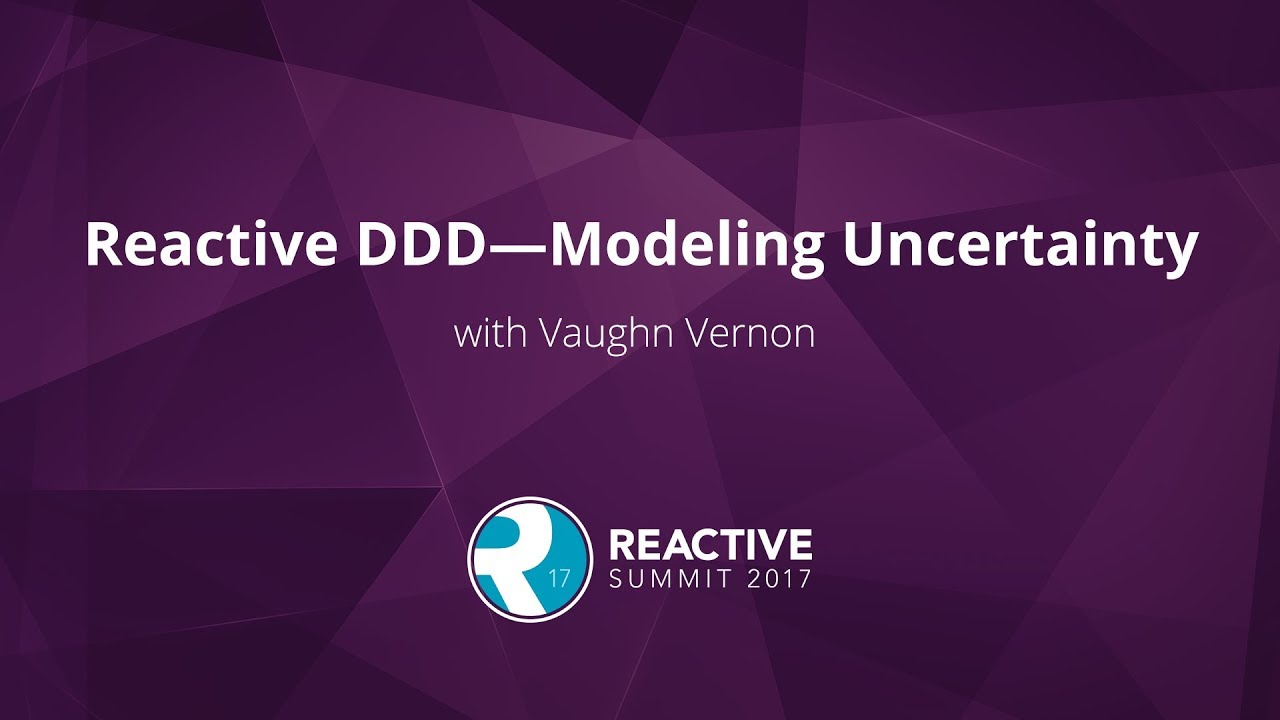Reactive DDD Modeling Uncertainty - YouTube