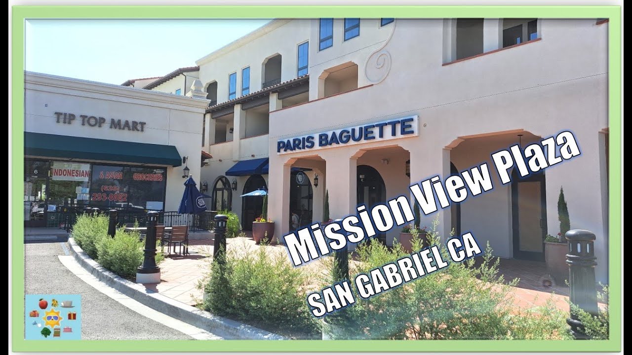 MISSION VIEW PLAZA GABRIEL CA LA Shopping Center near Blossom Market ...