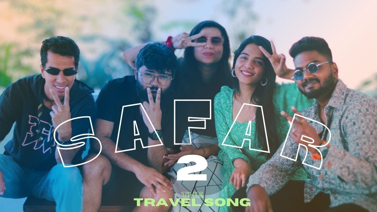Safar 2-The Travel Song | VaVeMane Music | Official Music Video - YouTube
