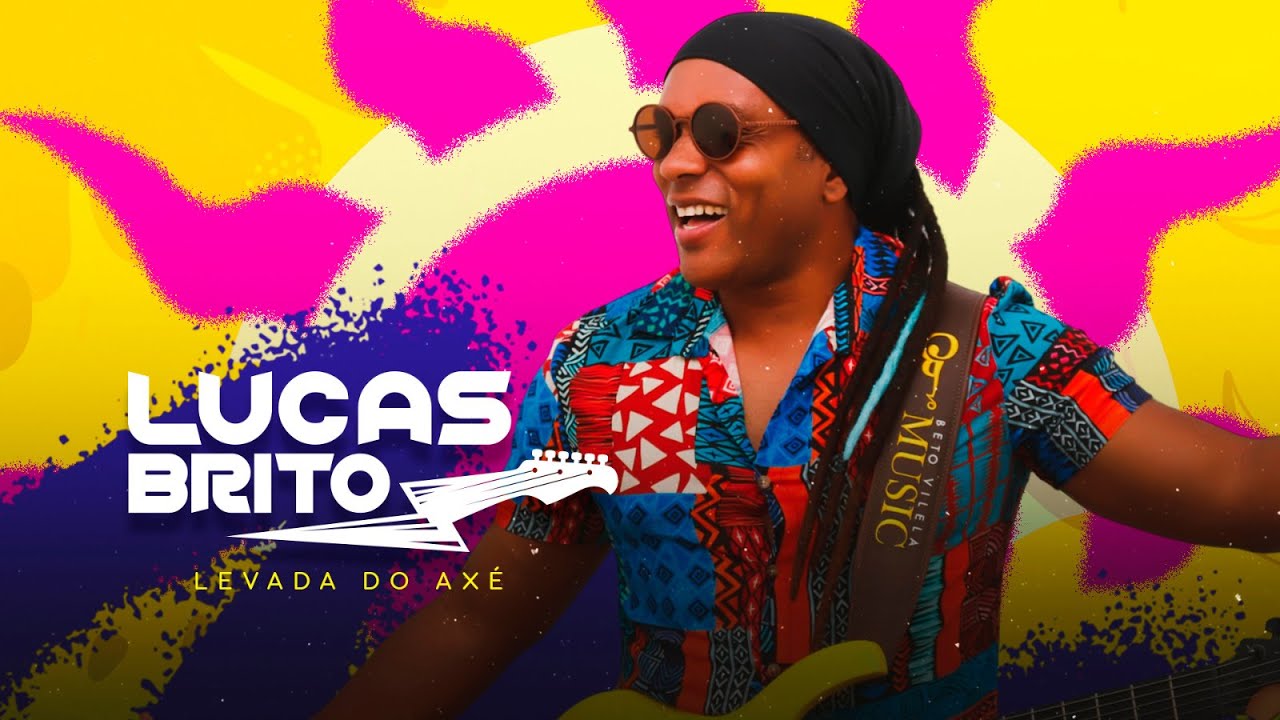 LUCAS BRITO LEVADA DO AXÉ - CD COMPLETO - YouTube