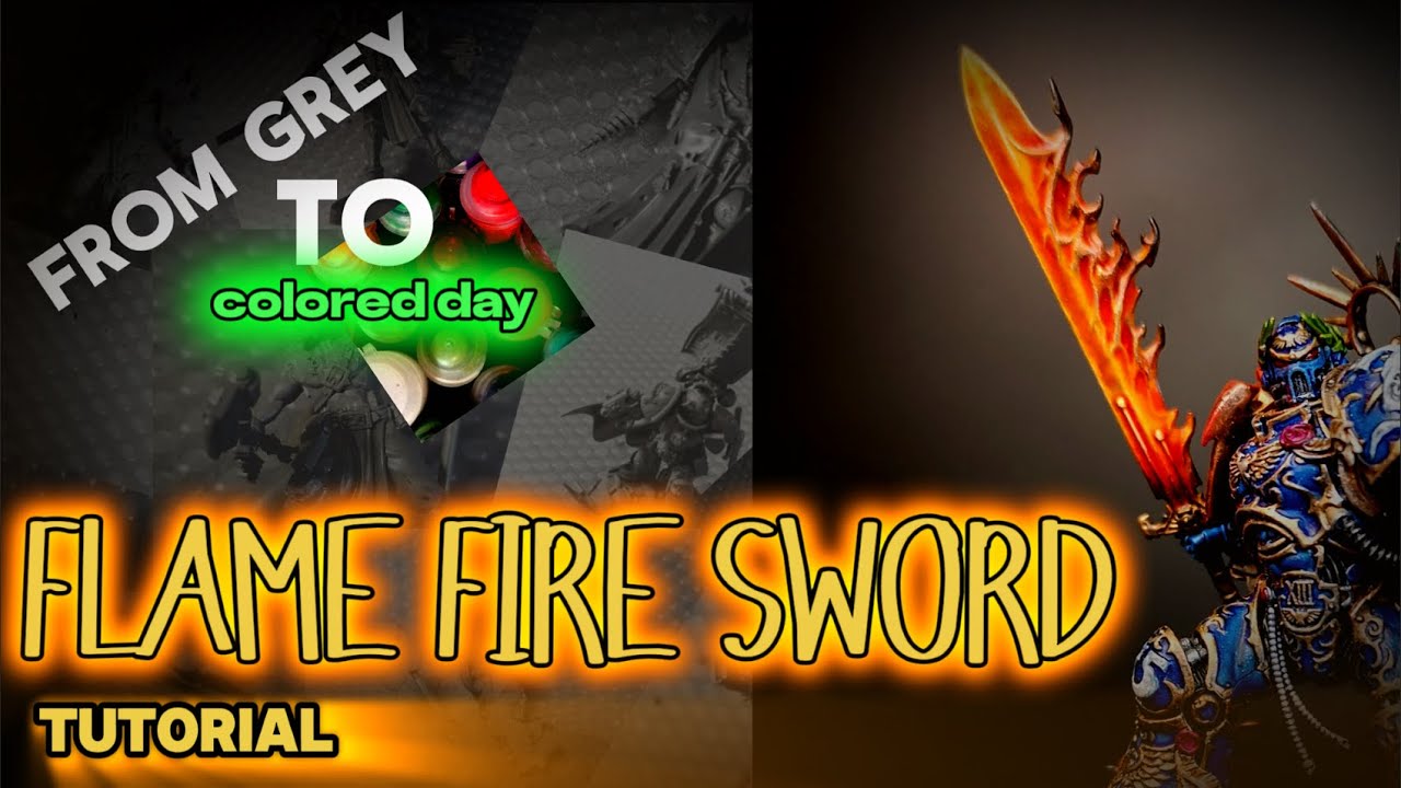 WARHAMMER miniatures fire flames sword painting tutorial. realistic ...