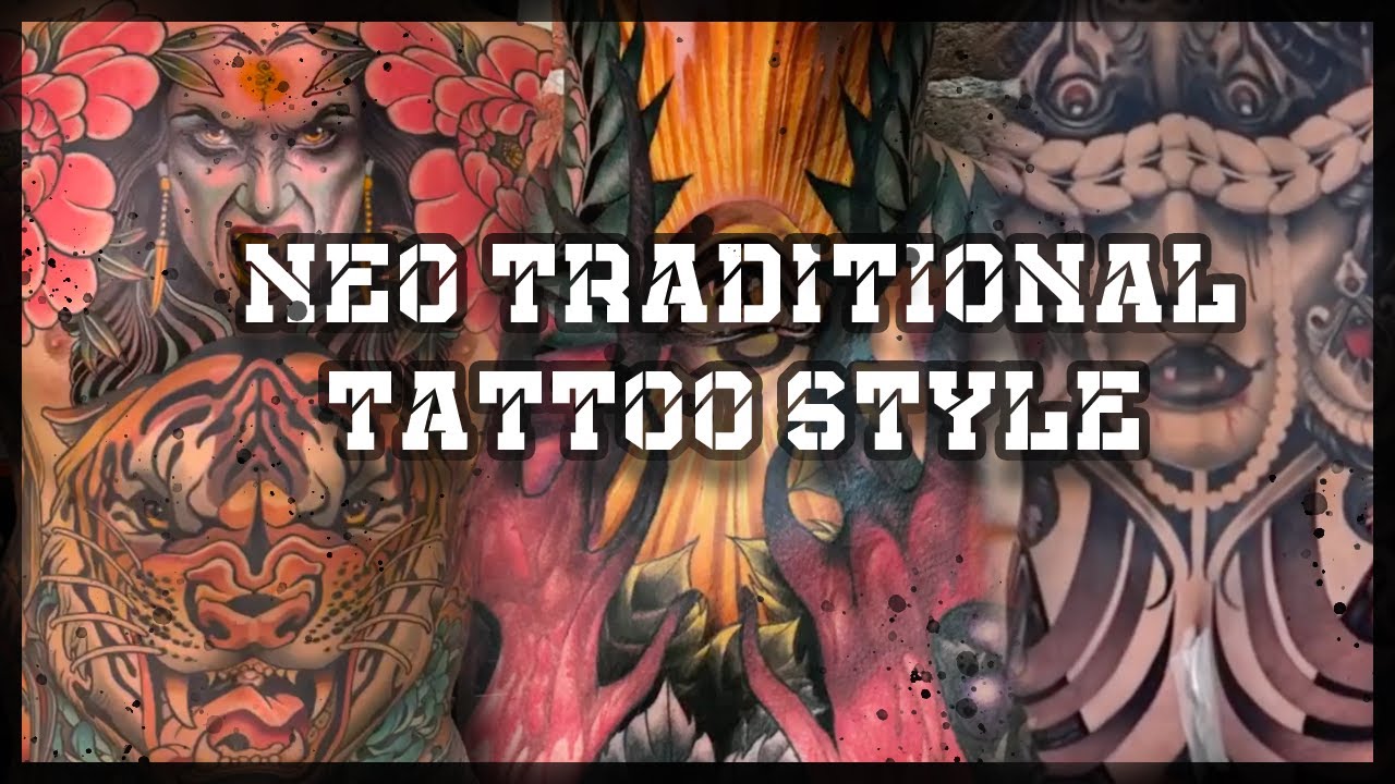 The Neo Traditional Tattoo Style - YouTube