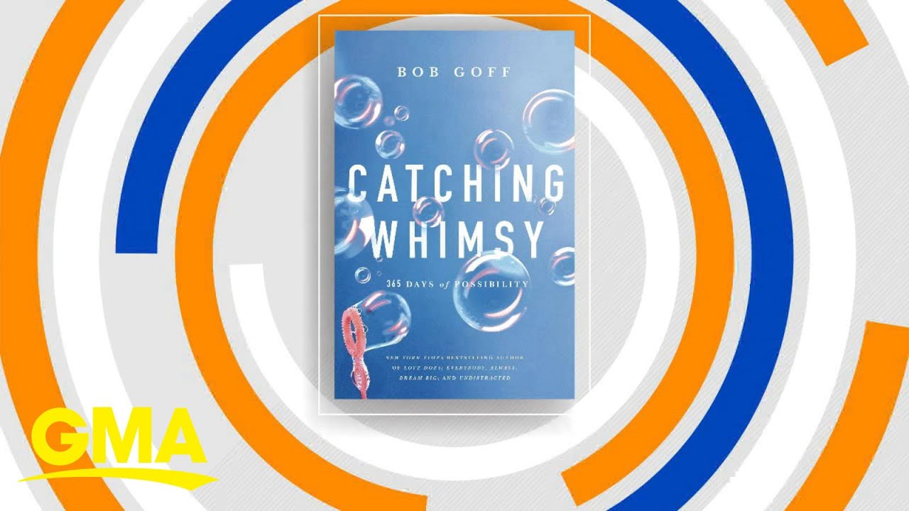 ‘Faith Friday' with ‘Catching Whimsy’ author Bob Goff - YouTube