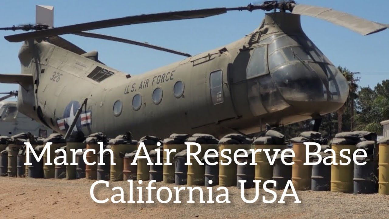 Tour for March Air Reserve Base/March Field Air Museum in Riverside Cal ...