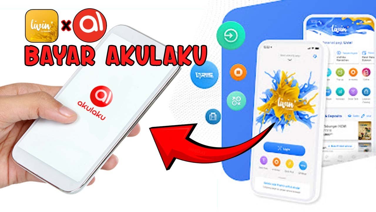 Cara Bayar Akulaku Lewat Livin Mandiri | BKD tutorials - YouTube