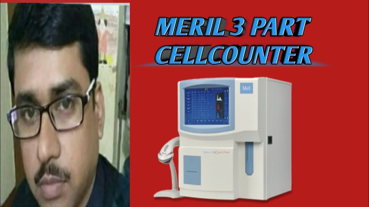 Meril 3 part haematologycal analyser and cellcounter - YouTube