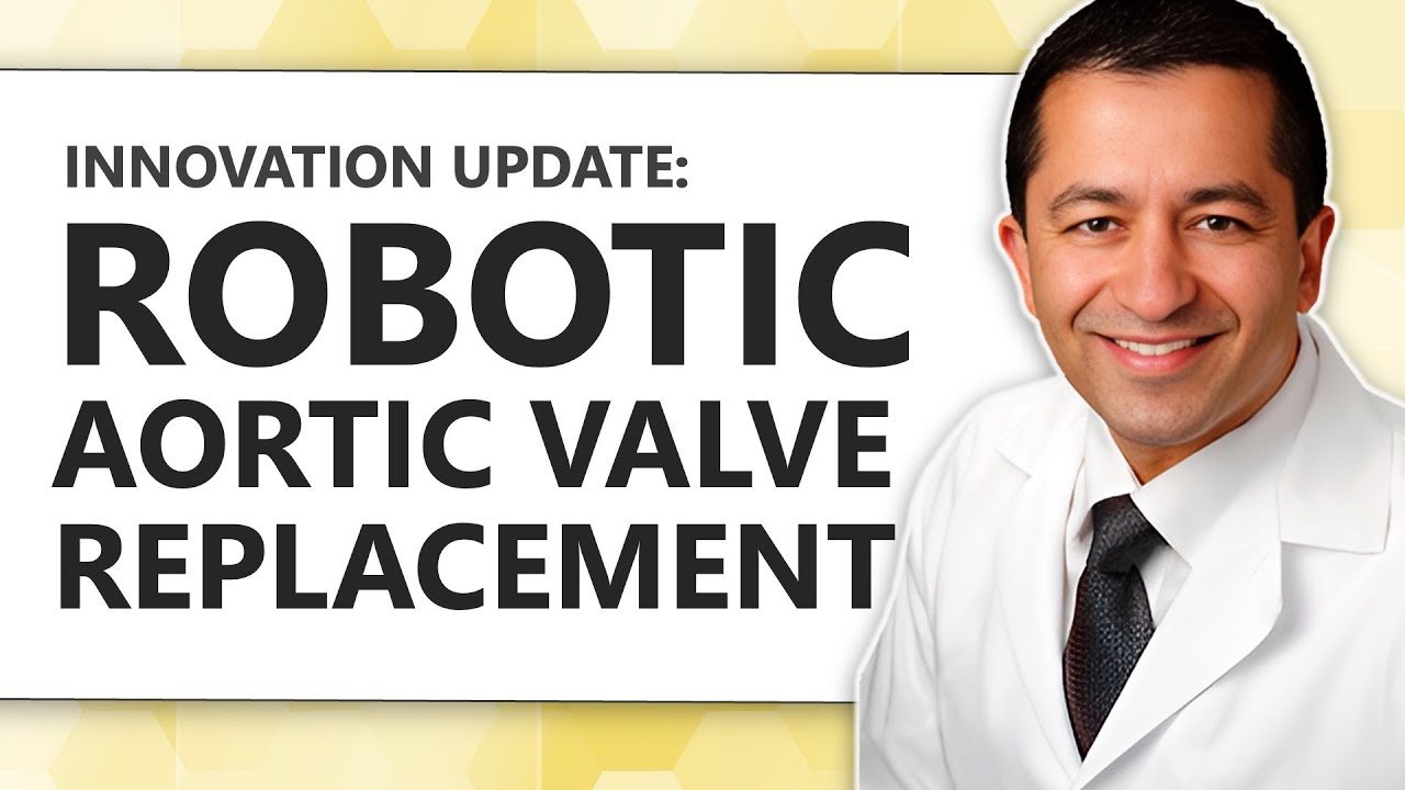 Conference Update: Robotic Aortic Valve Replacement - YouTube