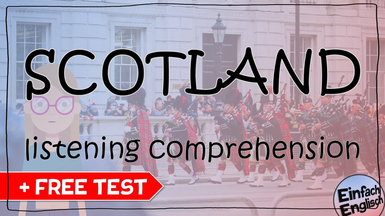 SCOTLAND - listening comprehension 👂 + test ️ | Einfach Englisch - YouTube