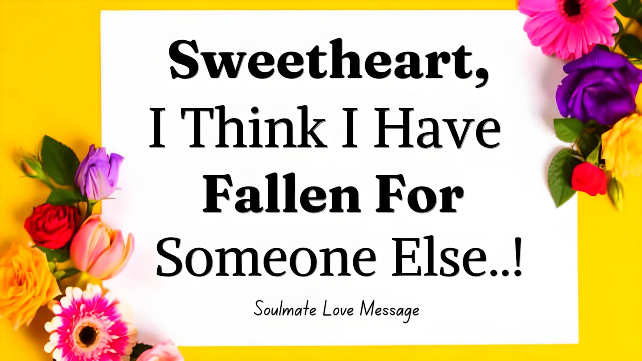 I Never Thought This Would Happen 😢, But I'm Falling For Someone Else 💬 ...