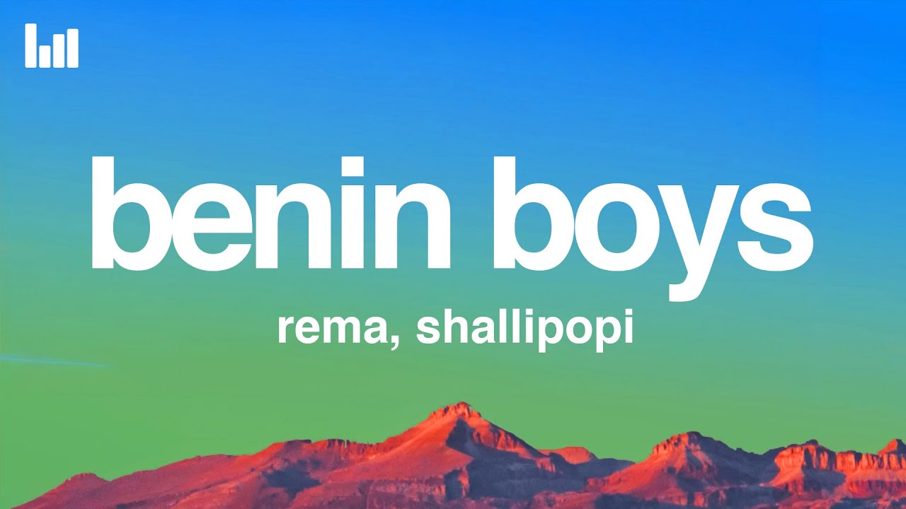 Rema, Shallipopi - BENIN BOYS (Lyrics) - YouTube