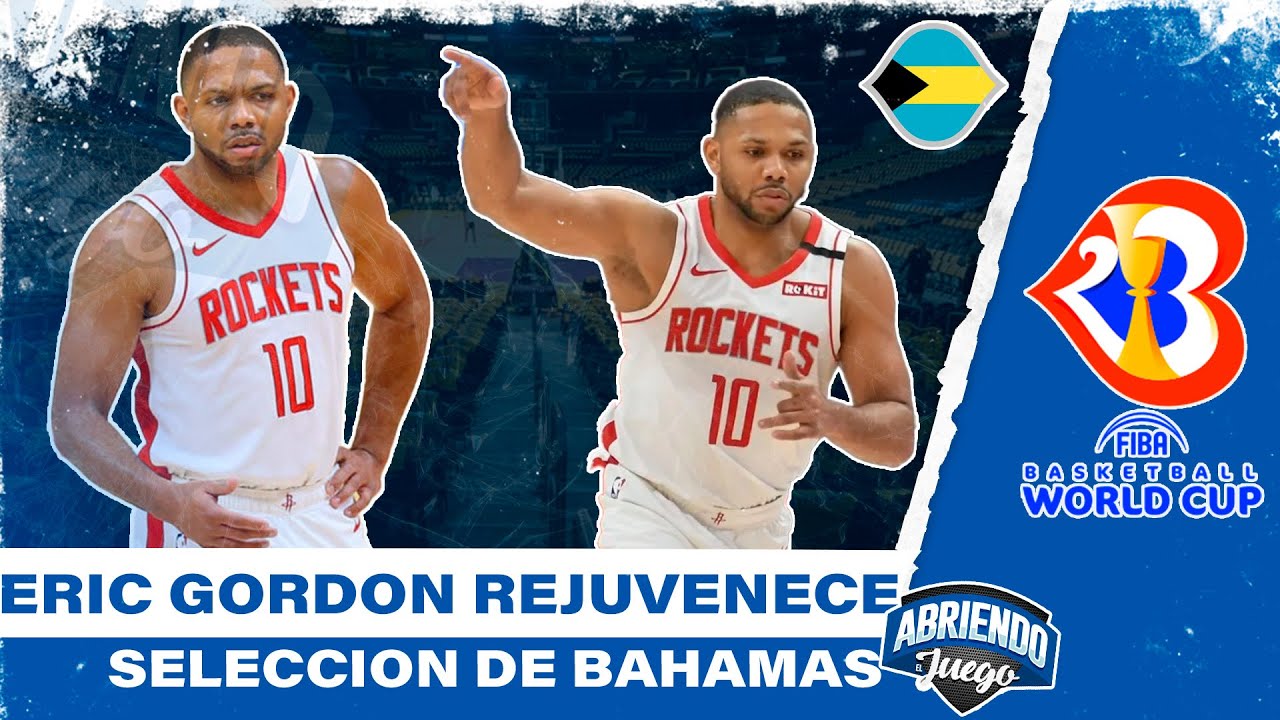 ERIC GORDON REJUVENECE SELECCION DE BAHAMAS | ARGENTINA SE QUEDA FUERA ...