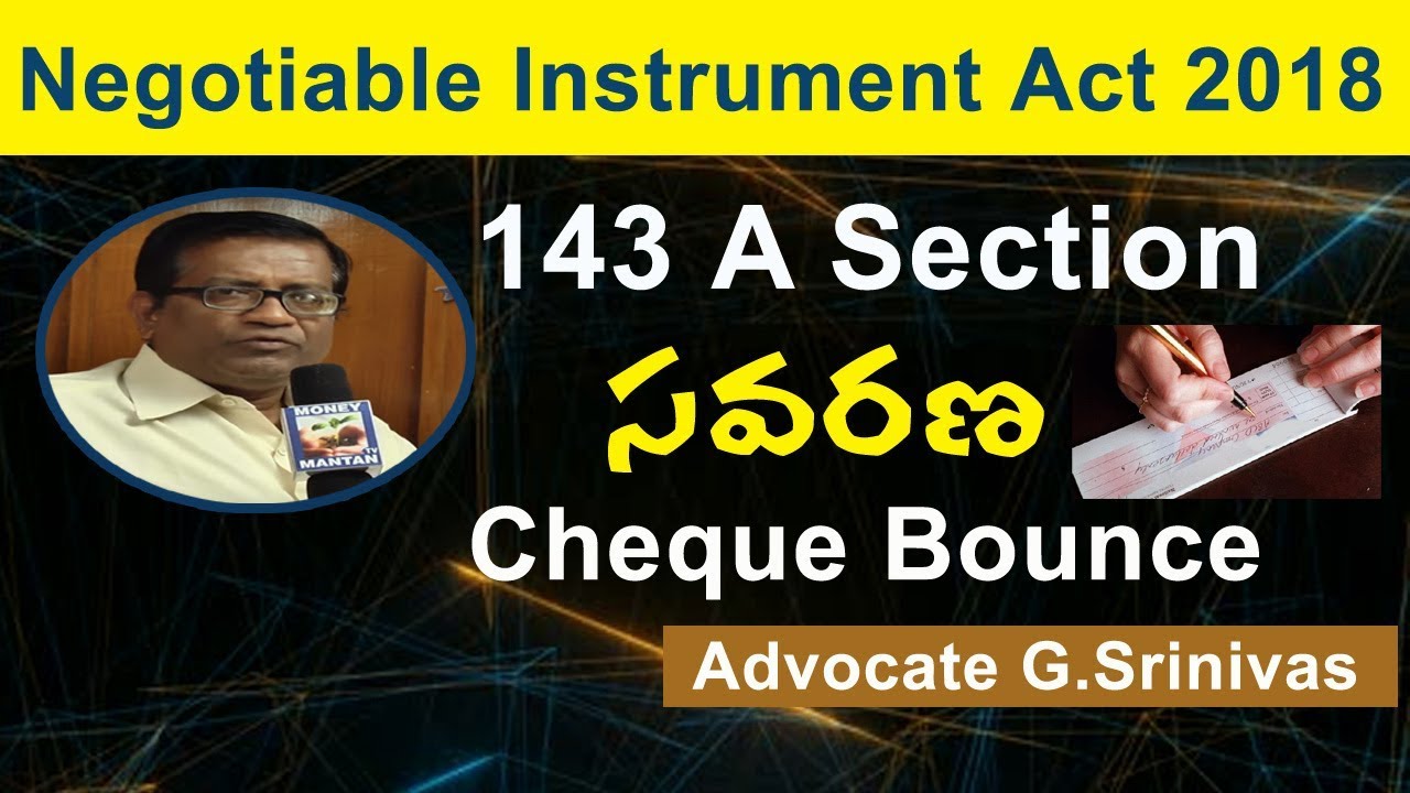 Negotiable Instrument Act 2018 | Section 143 A Amendment Act |Advocate ...