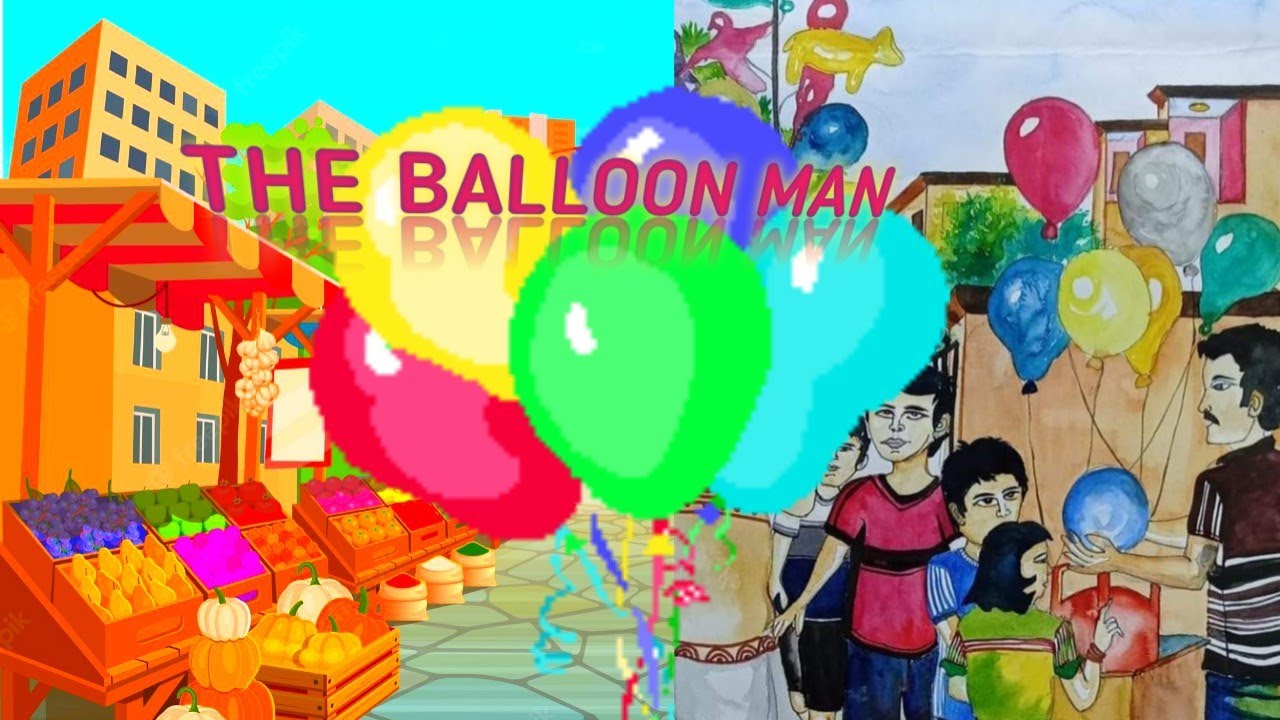 The balloon man/poem. - YouTube