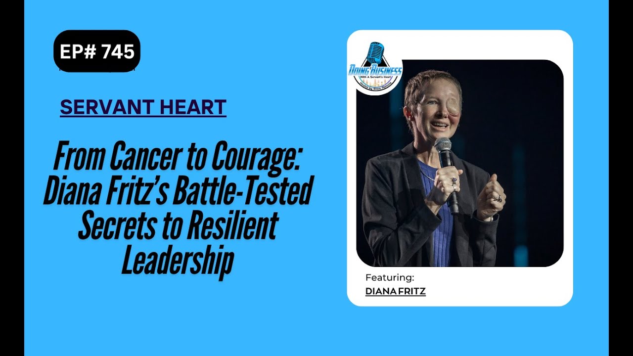 From Cancer to Courage: Diana Fritz’s Battle-Tested Secrets to ...
