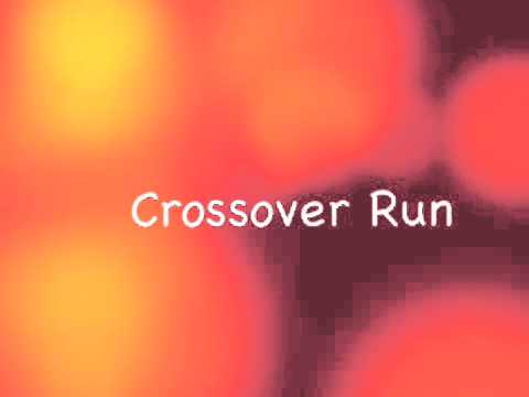 Crossover Run - YouTube