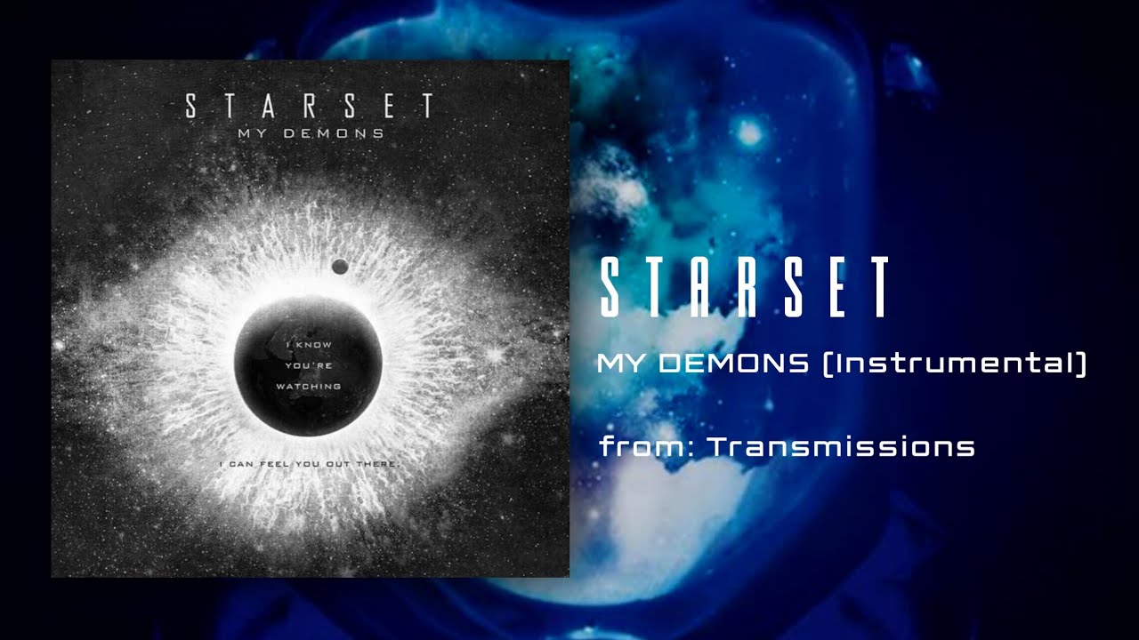 STARSET - My Demons (Official Instrumental) - YouTube