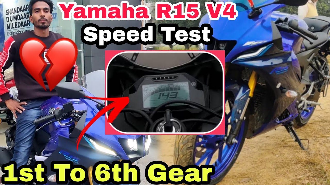 Yamaha R15 V4 Speed Test , Yamaha R15 V4 Speed Test 1st To 6th Gear ...