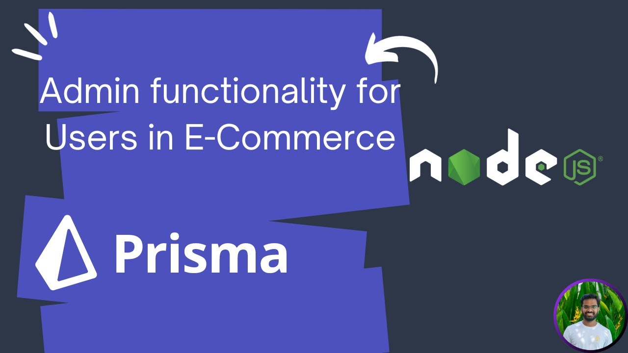 Woking on admin functionality for Users in E-Commerce | NodeJS and Prisma ORM - YouTube