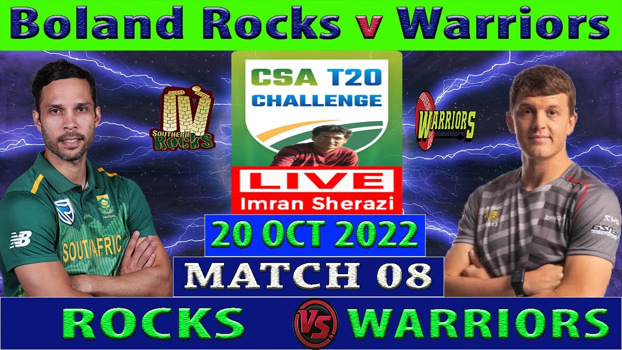 Boland Rocks vs Warriors | ROC vs WAR | CSA T20 Challenge 2022 | Live ...