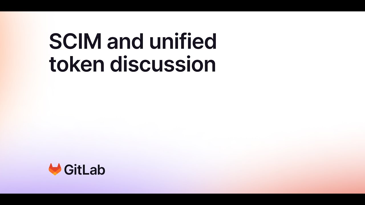 Auth team sync to discuss SCIM and unified tokens. - YouTube