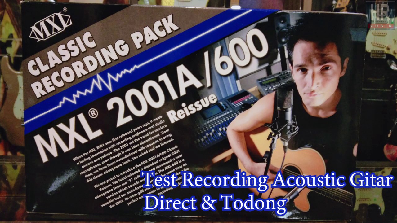 RECORD Akustik Gitar Dengan Mic MXL 2001A/600 - YouTube