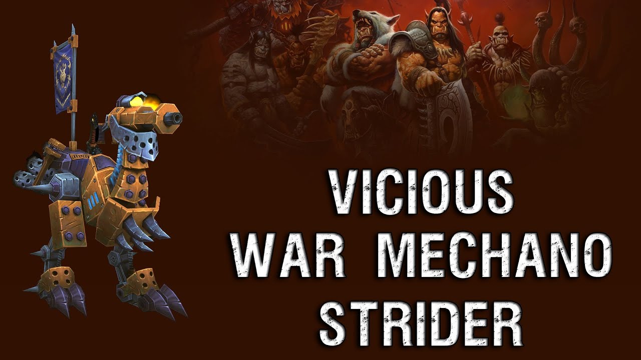 Vicious War Mechano Strider Model [Patch 6.2] - YouTube