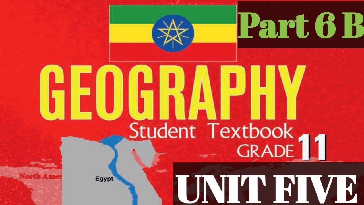 Geography Grade 11 Unit 5 part 6b - YouTube