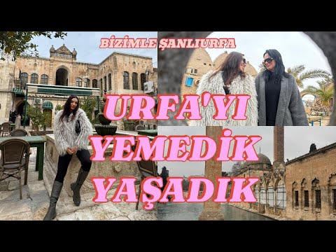 Urfa'da sadece yemek yemedik | Müze , Eğlence , Gerçek Anlar | Urfa Vlog | Şanlıurfa Turu