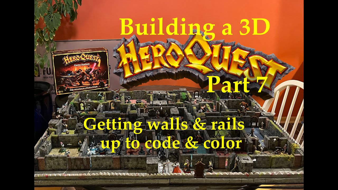 Building a 3D HeroQuest Board: Part 7 Getting Walls & Rails up to Code ...