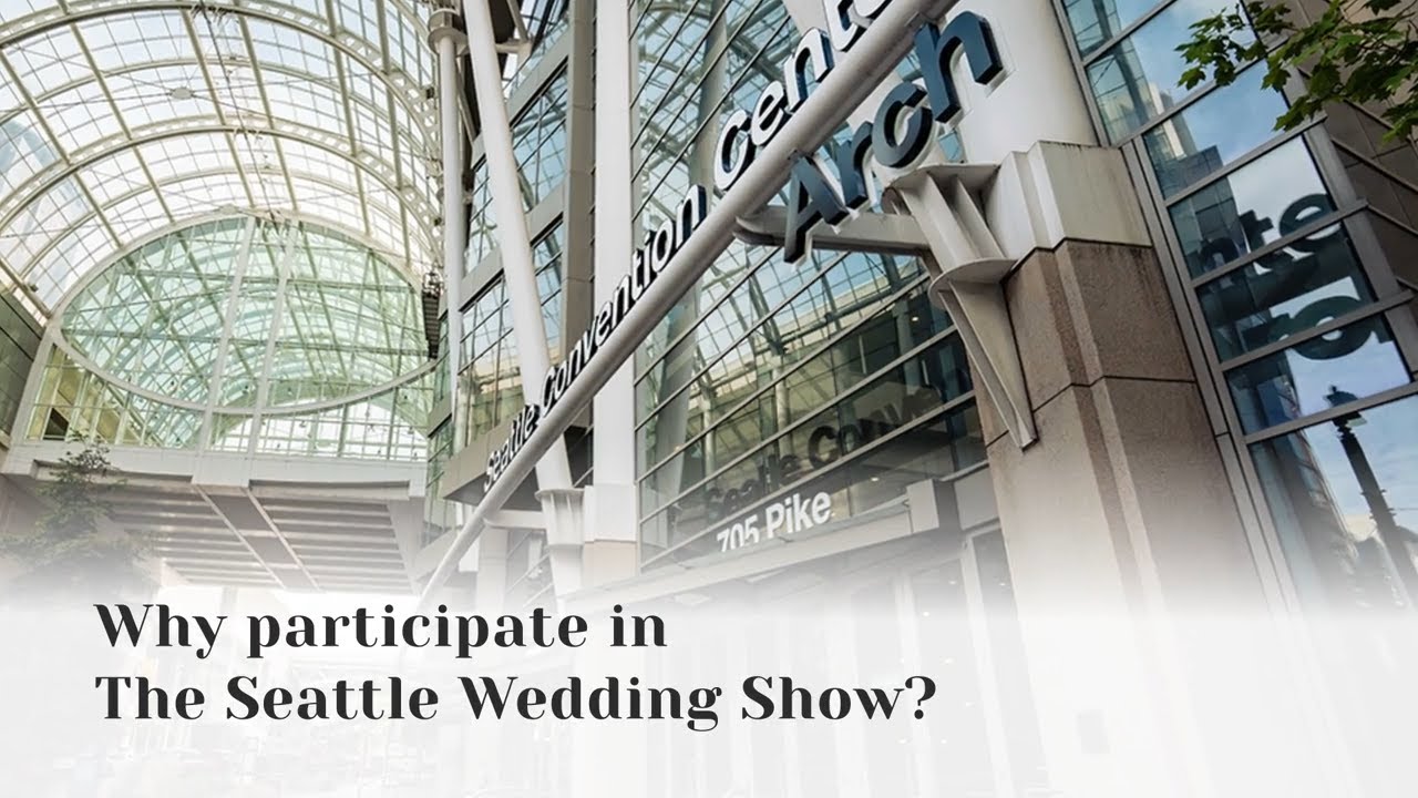 What to expect at the Seattle Wedding Show - YouTube
