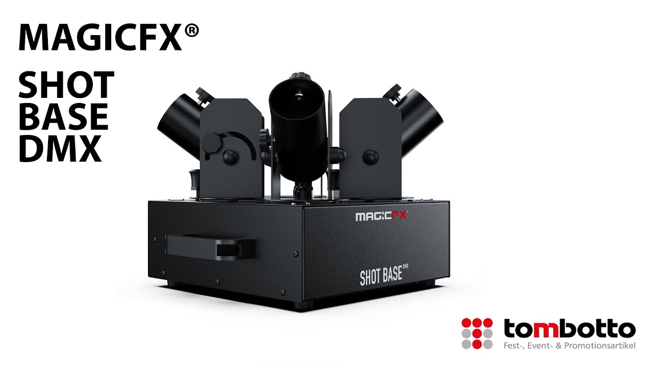 MAGICFX® SHOT BASE DMX • tombotto • Fest-, Event- und Promotionsartikel - YouTube