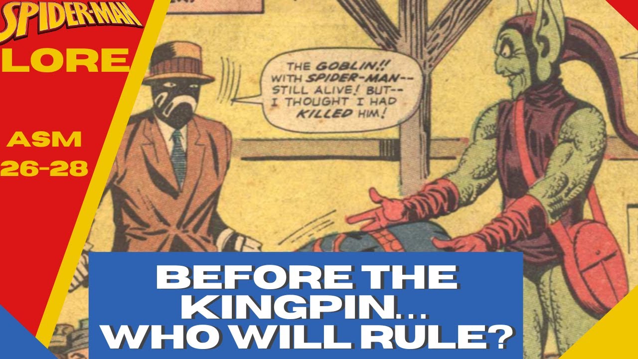 Who Ruled Marvel's Underworld Before The Kingpin? The Amazing Spider ...