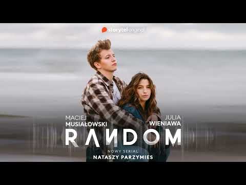 RANDOM. Julia Wieniawa, Maciej Musiałowski, Natasza Parzymies