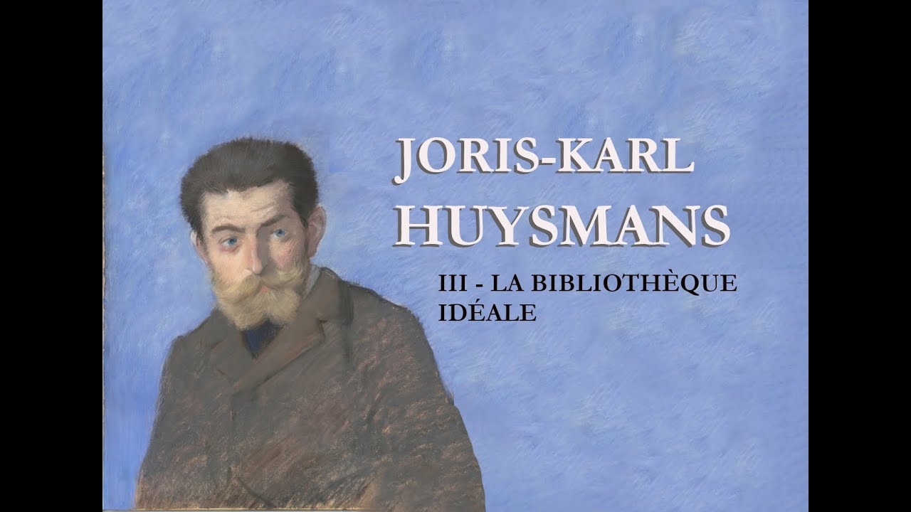 Huysmans - À Rebours : La bibliothèque idéale - YouTube