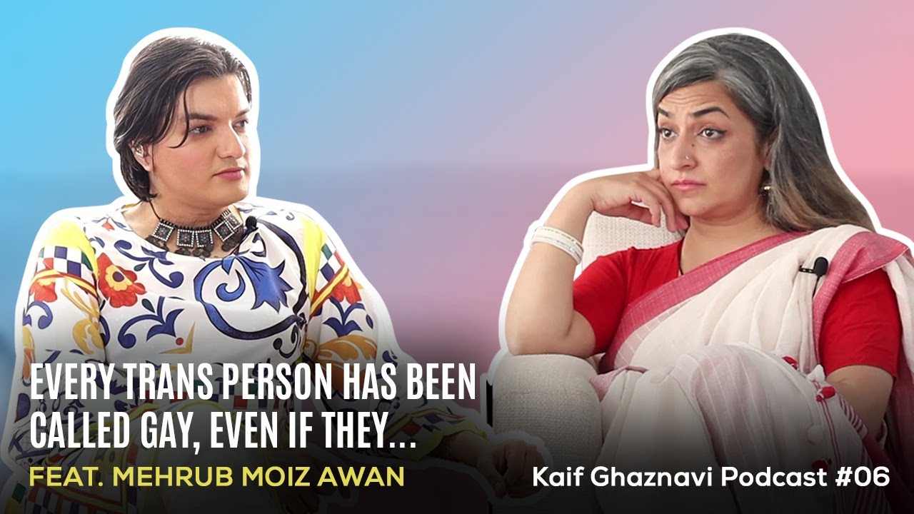 Why are we the only gender that has to be defined? Ft. Mehrub Moiz Awan ...