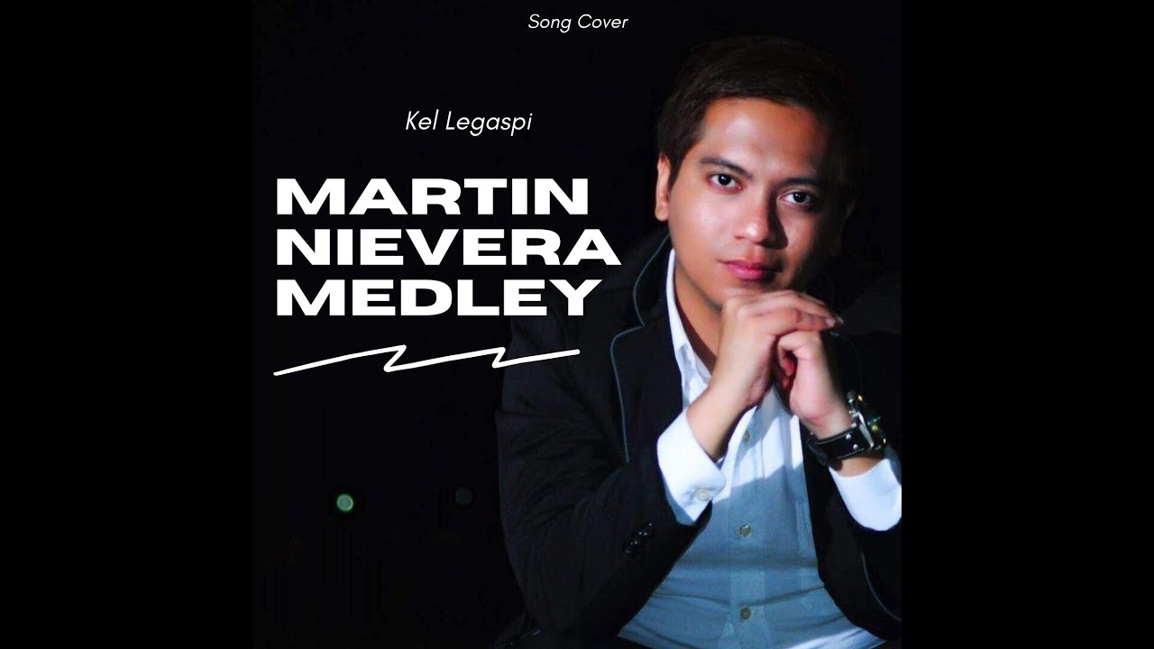 Martin Nievera Medley Cover - YouTube