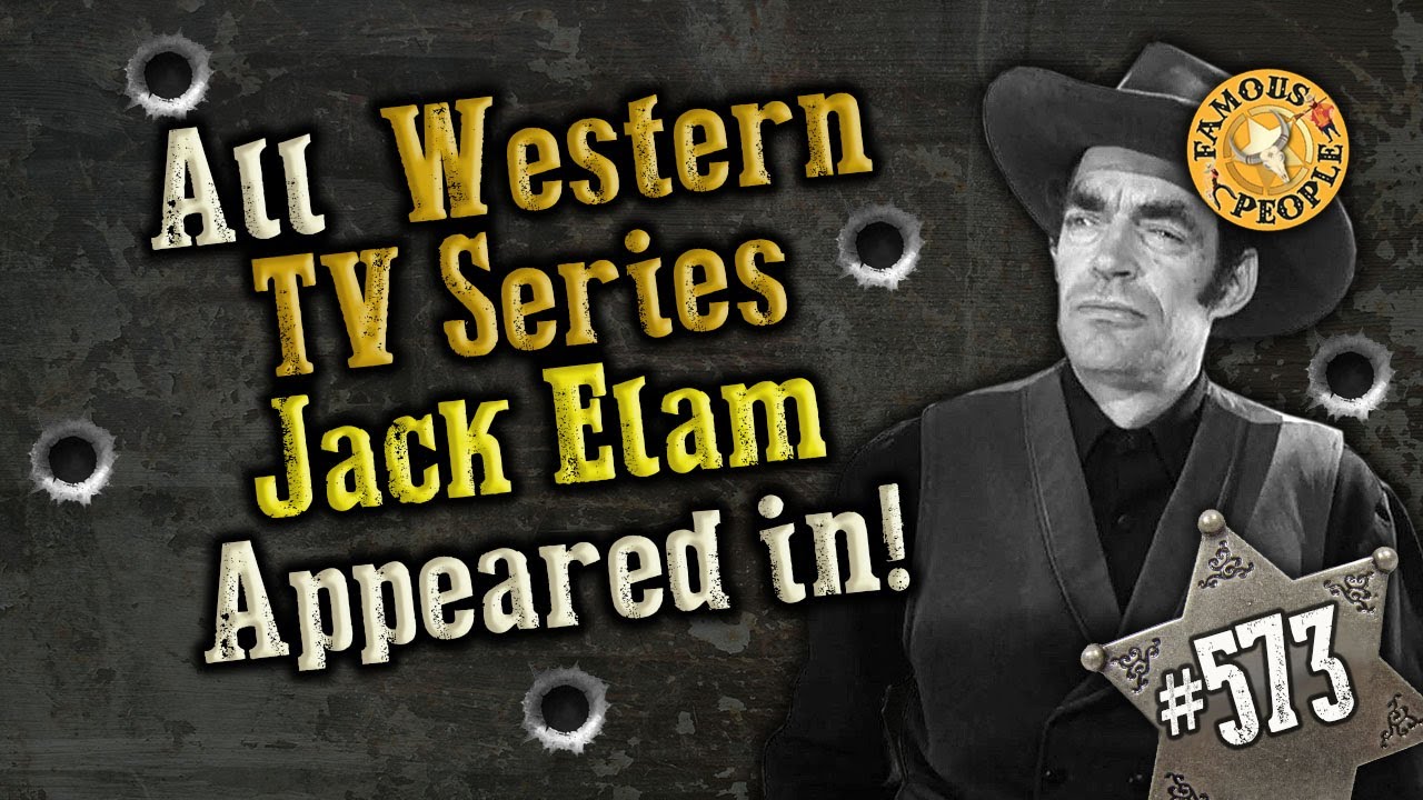 All Western TV Series Jack Elam Appeared in! - YouTube