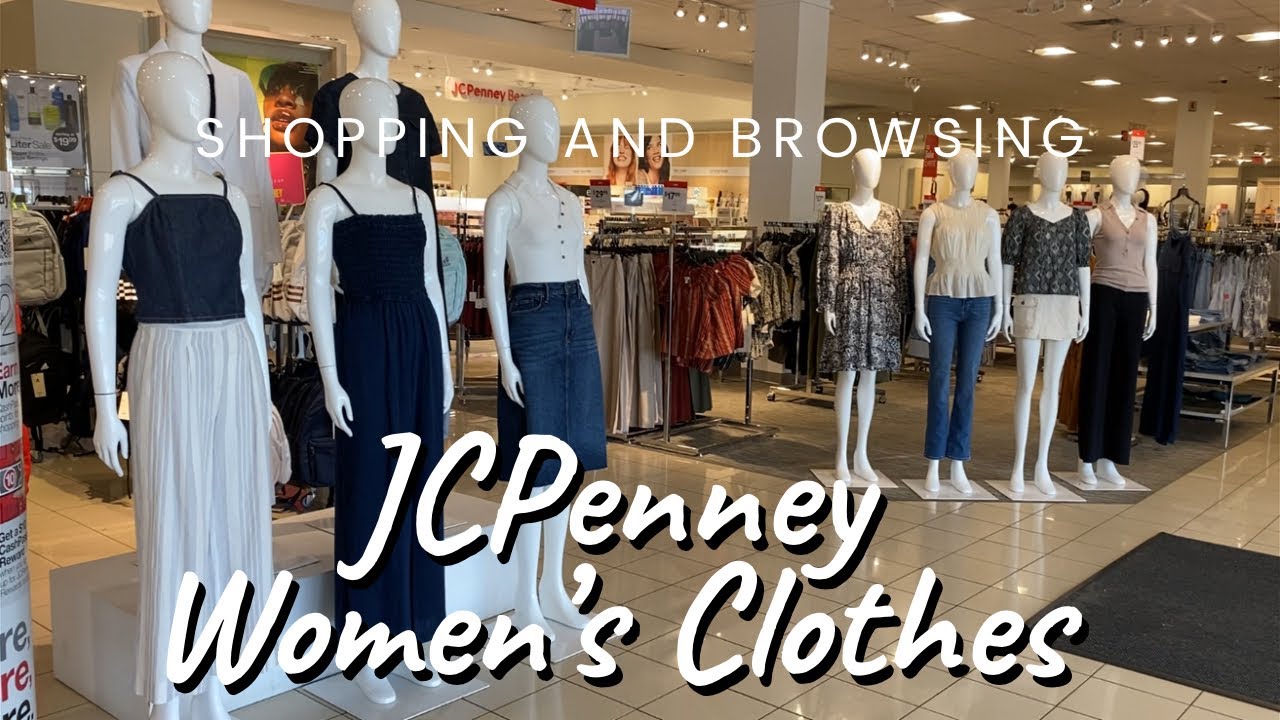 JCPENNEY WOMEN’S CLOTHES SHOP WITH ME * JCPENNEY DRESSES * JCPENNEY SHOPPING * JCPENNEY CLOTHES ...