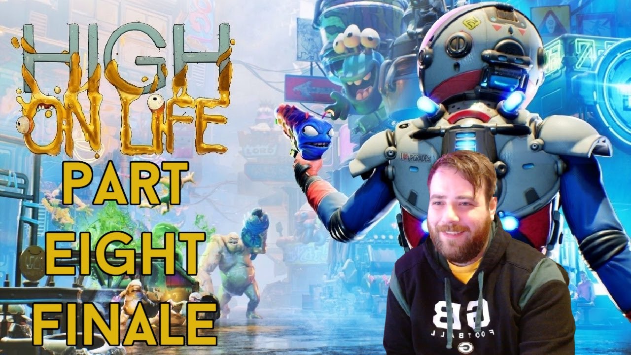 High On Life - Part 8 - Confronting Gargantuous - FINALE - YouTube