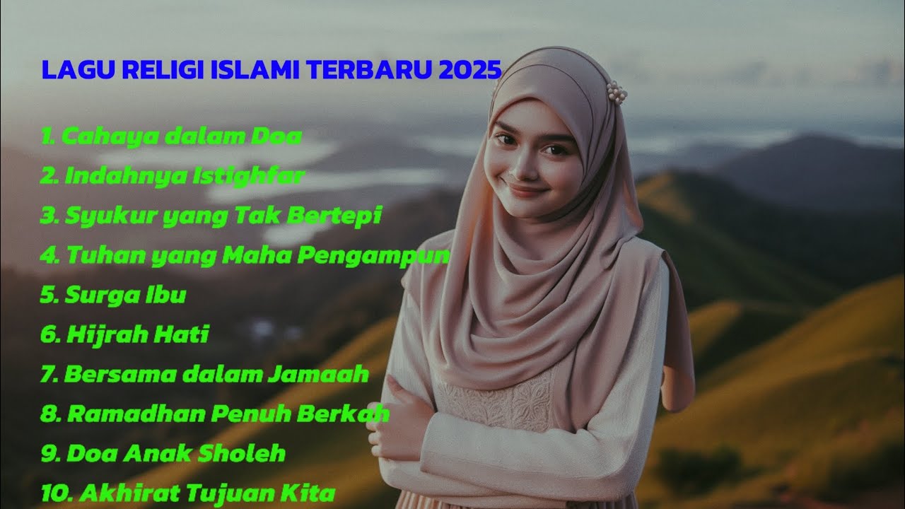KUMPULAN LAGU RELIGI ISLAMIC TERBARU 2025 #LaguIslami #LaguReligi # ...