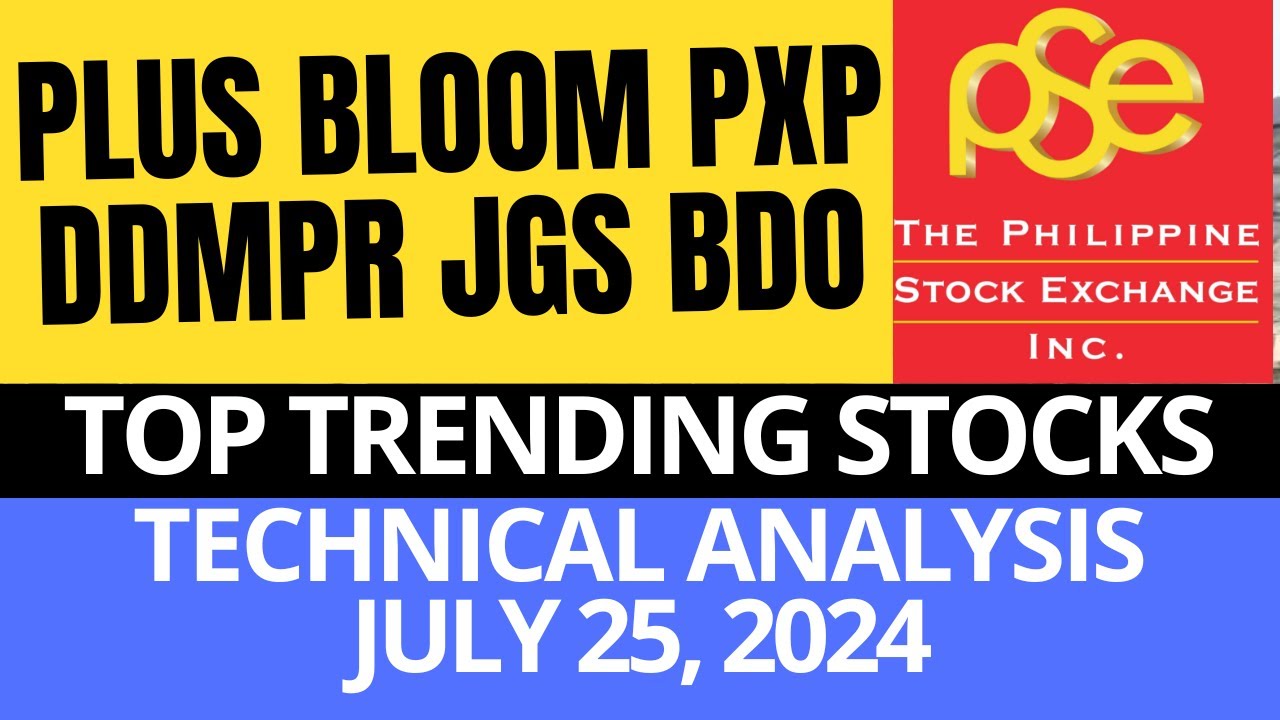 [STOCK MARKET] PLUS | BLOOM | PXP | DDMPR | JGS | BDO : PSE TECHNICAL ...