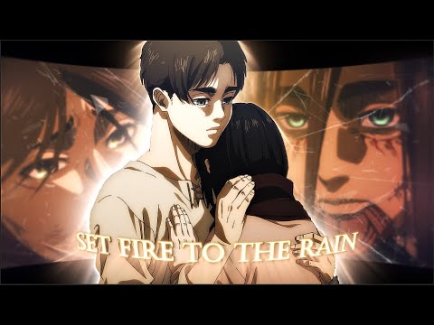 🕊️ Eren's Death 🕊️ |-| Set Fire To The Rain |-| AOT 𝙰𝙼𝚅 ∫ 𝙴𝙳𝙸𝚃 ┆ 4K ...