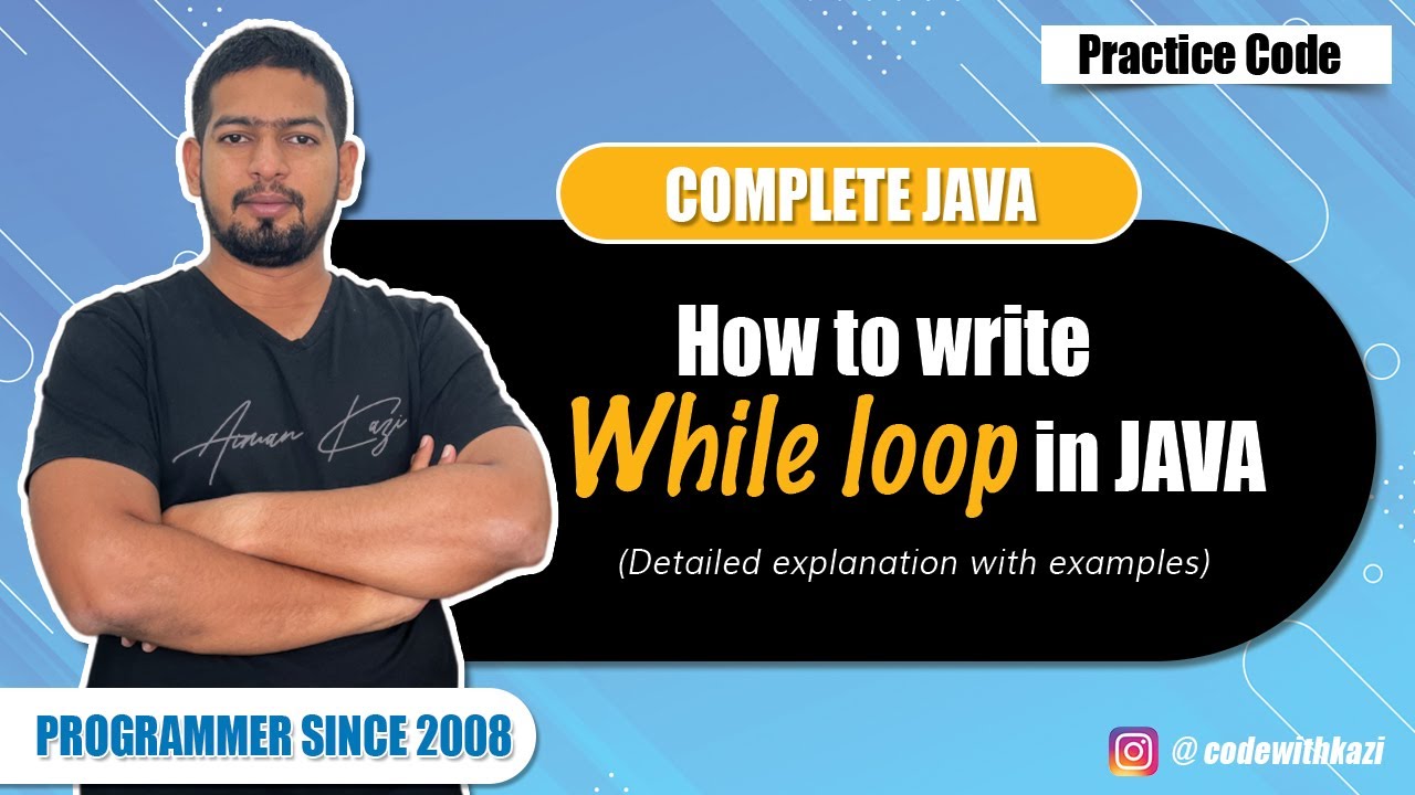 How To Write While Loop In Java Java Tutorials Youtube 7638